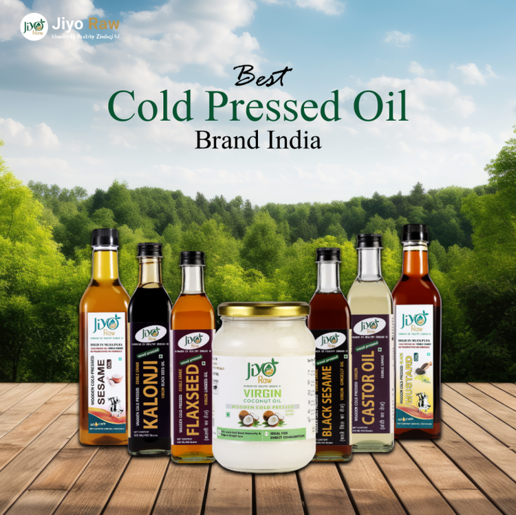 Best Cold Pressed Oil Brand in India | Jiyo Raw – Jiyoraw